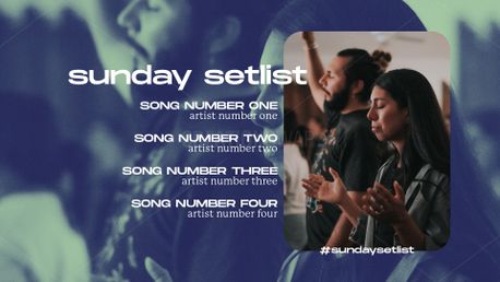 Media - Sunday Setlist: Graphics | CreationSwap