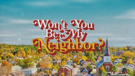Media - Wont You Be My Neighbor Titles | CreationSwap