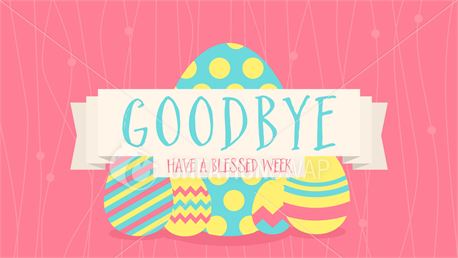 Media - Easter Eggs: Goodbye | CreationSwap