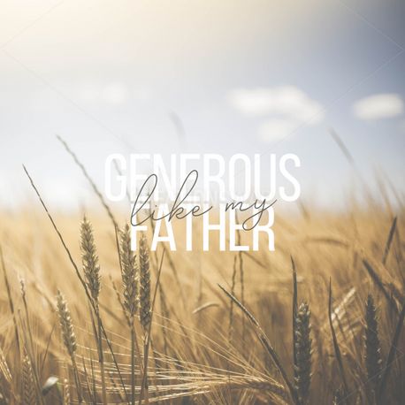 Media - Generous Father | CreationSwap